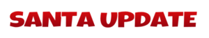 Santa Update | North Pole Santa Tracker